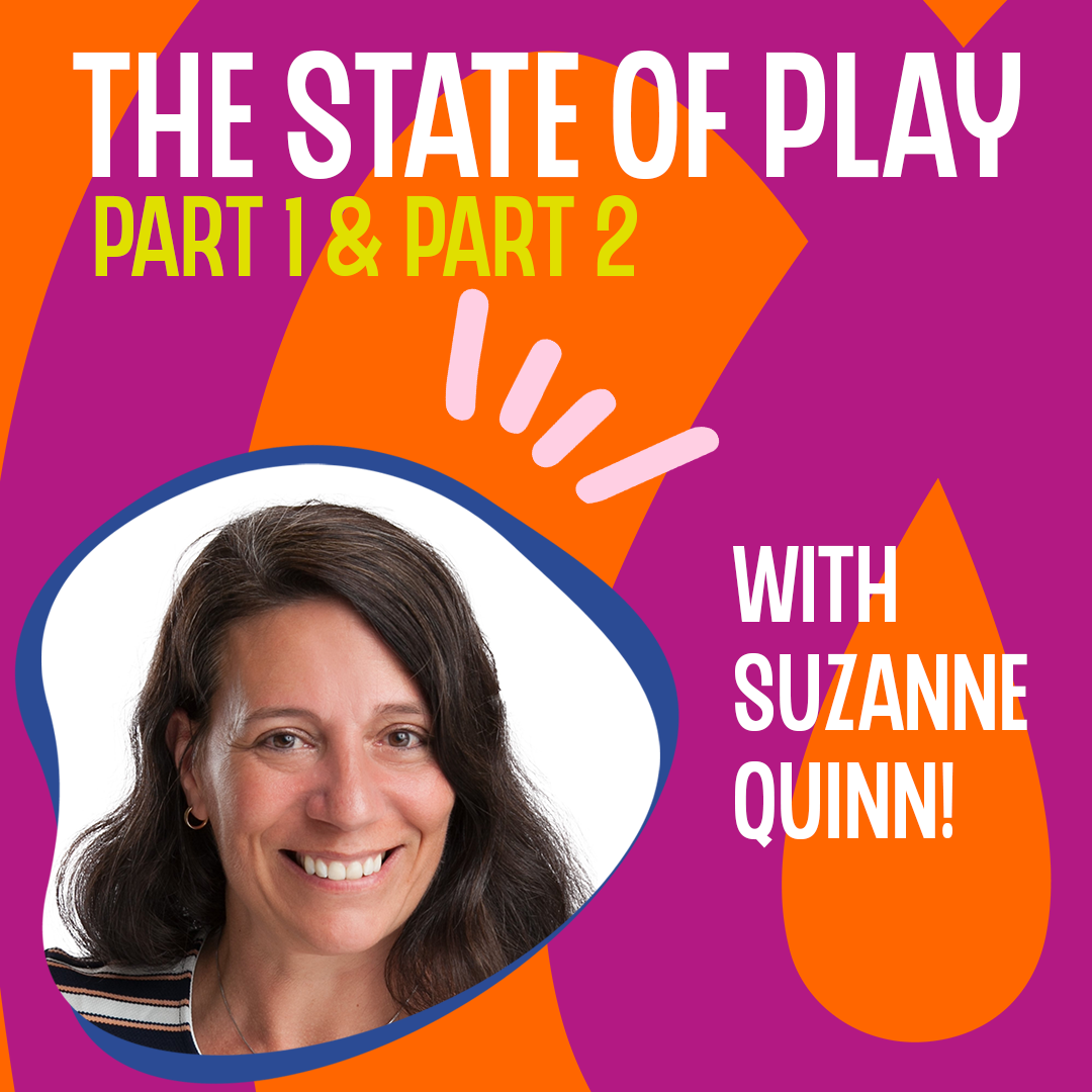 The State Of Play – With Suzanne Quinn from Kompan! - MAKR